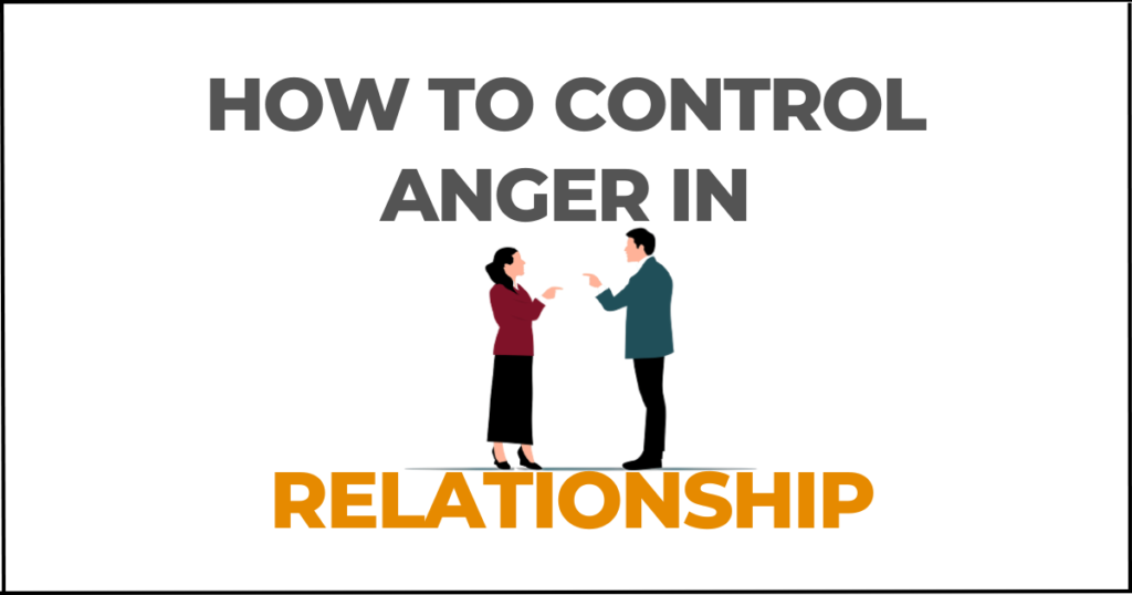 Steps to Control Anger in Relationship